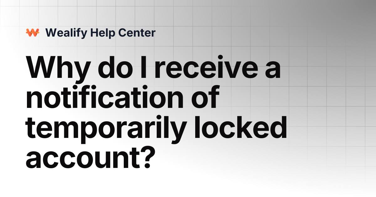 Why do I receive a notification of temporarily locked account ...